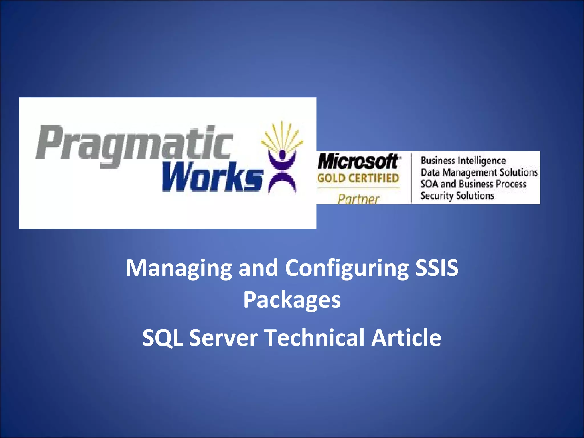 Managing and Configuring SSIS Packages | PPT | Databases | Computer Software and Applications