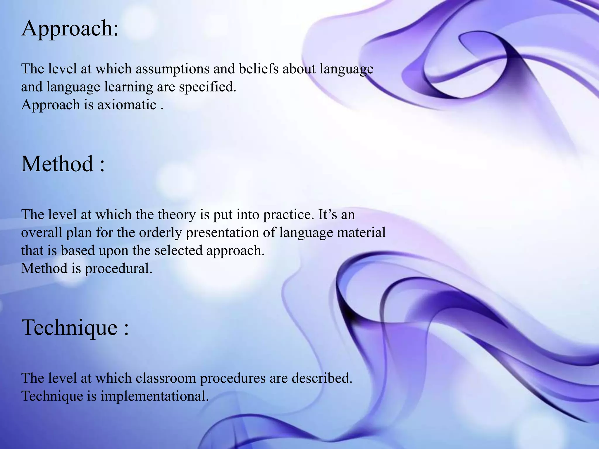 Method: Approach, Design, Procedure | PPTX