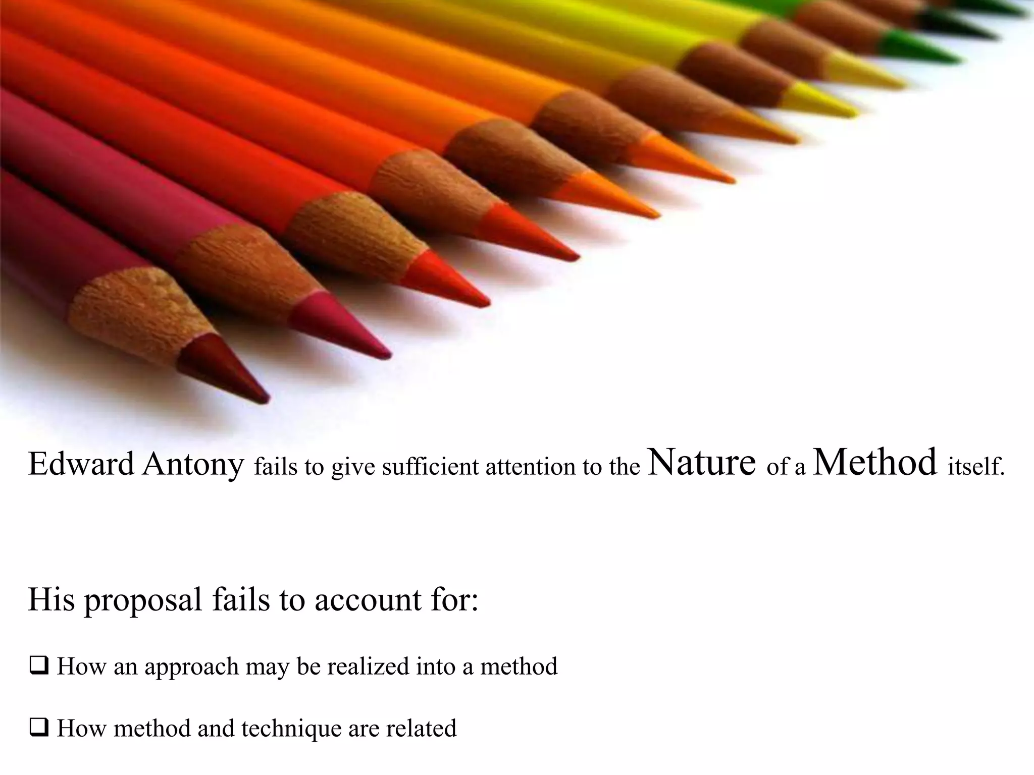 Method: Approach, Design, Procedure | PPTX