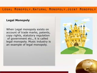Types of monopoly | PPTX