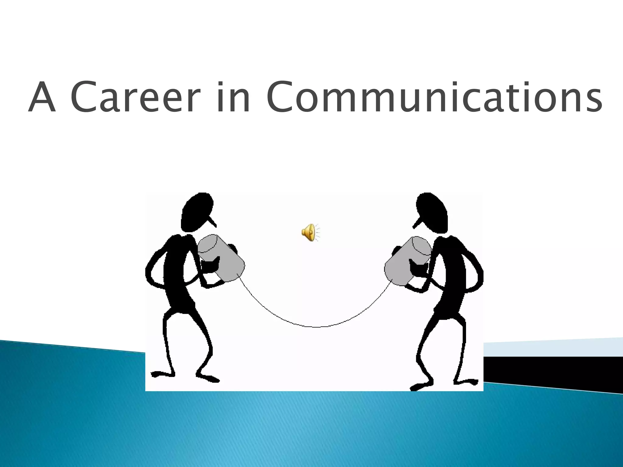 Careers in Communications | PPTX