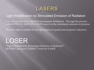 Lasers and Other Optical Devices | PPT