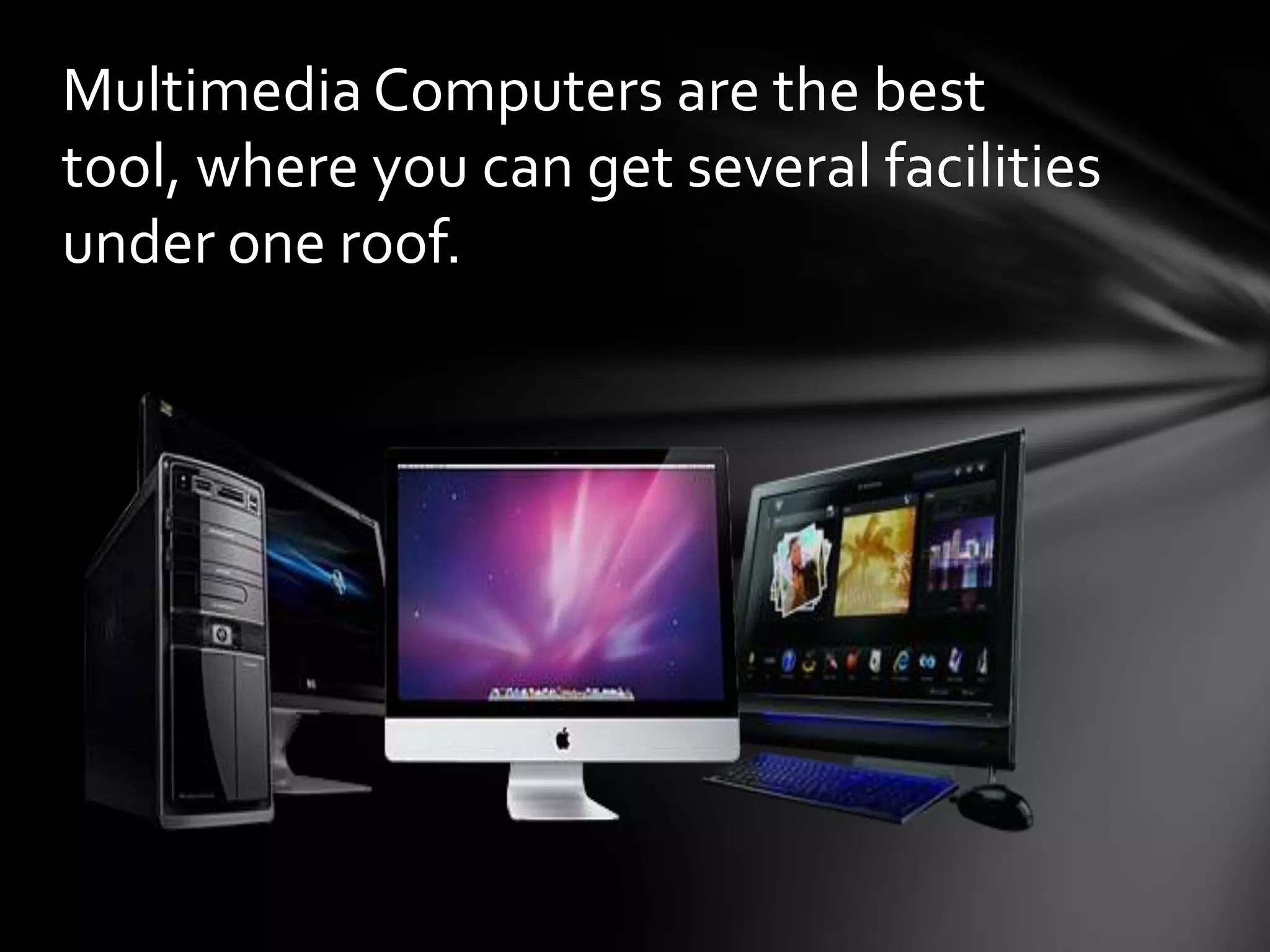 Top Multimedia computers | PPT