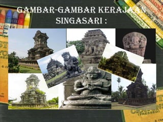 Kerajaan Singasari | PPTX