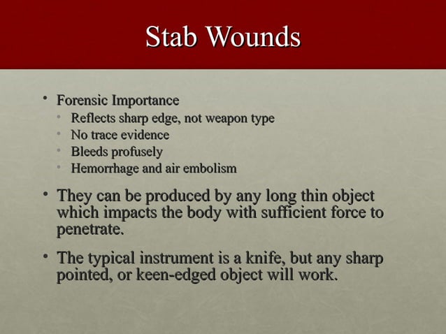 Wounds in forensic medicine | PPT | Death, Injury, or Military Conflict ...