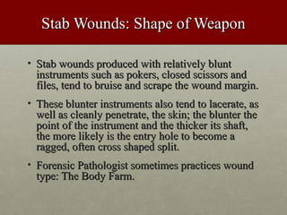 Wounds in forensic medicine | PPT