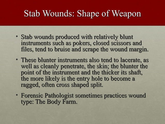 Wounds in forensic medicine | PPT | Death, Injury, or Military Conflict ...