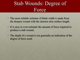 Forensic Factors Of Knife Wounds