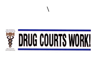Drug Court | PPT