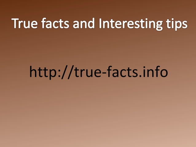 True facts About Life | PPT