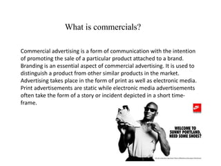 Creating Advertisements and Commercials | PPTX