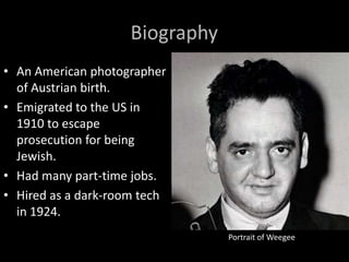 Weegee | PPTX
