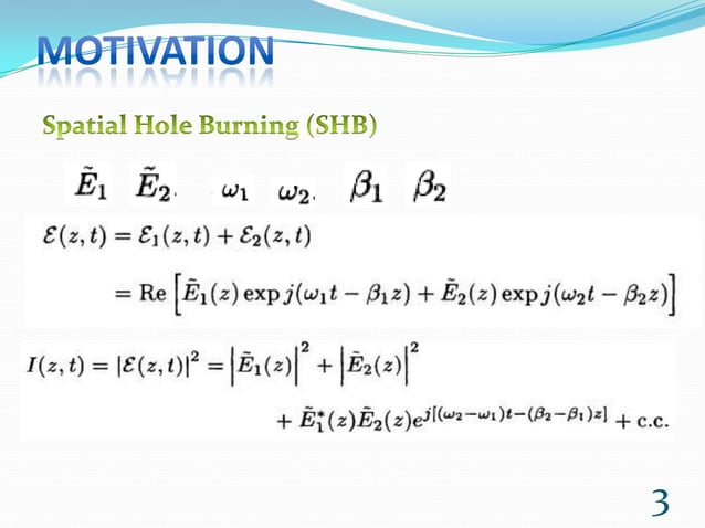 Spatial Hole Burning in Quantum Cascade Laser | PPT