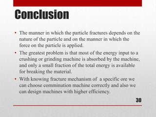 Comminution mechanism | PPTX