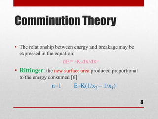 Comminution mechanism | PPTX