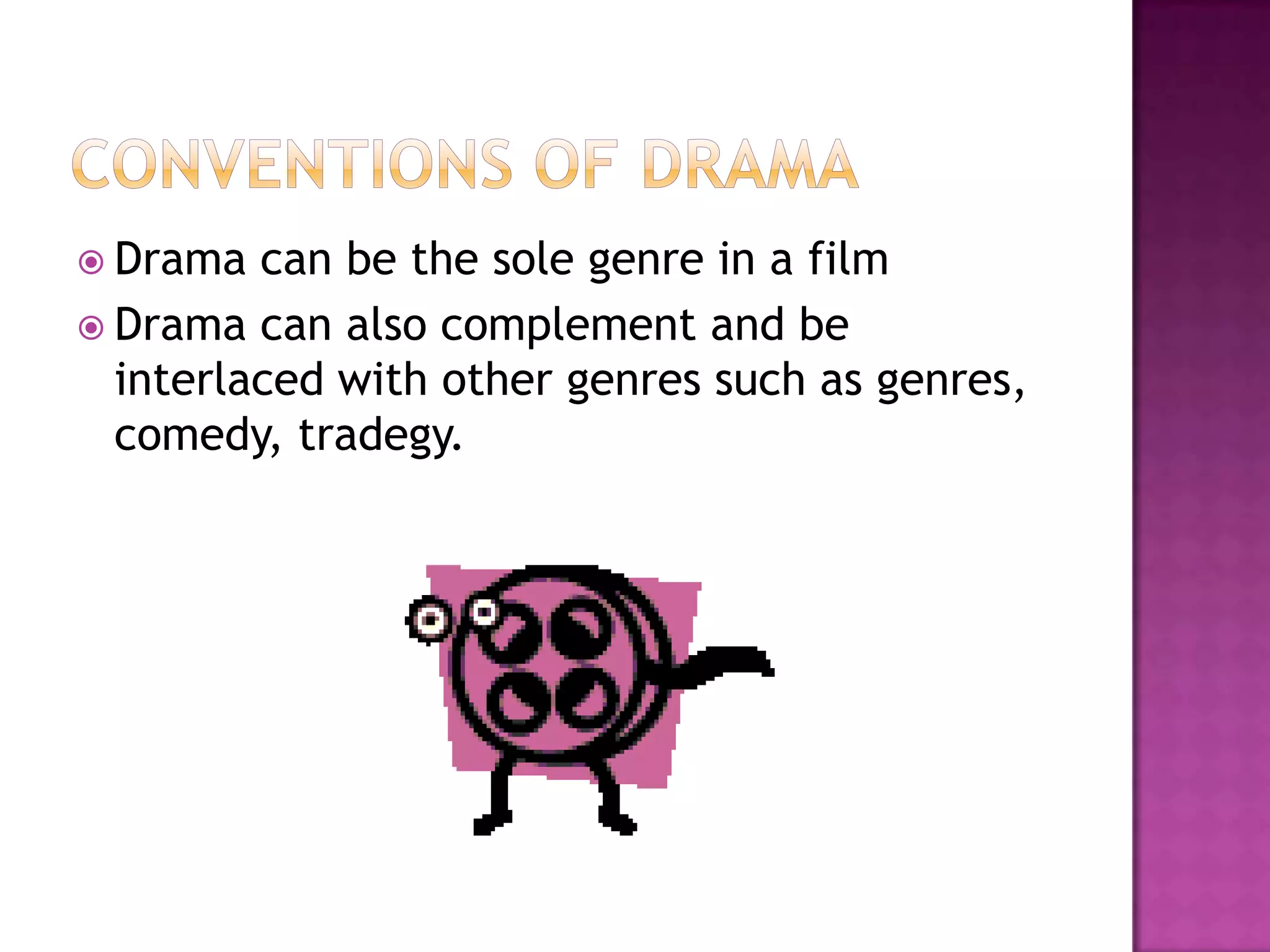 The Conventions of Drama. | PPTX | Drama | Genres