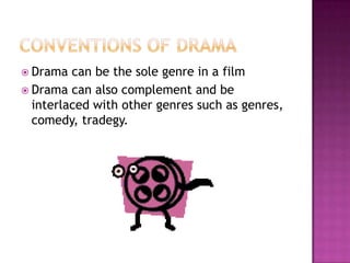 The Conventions of Drama. | PPTX | Drama | Genres
