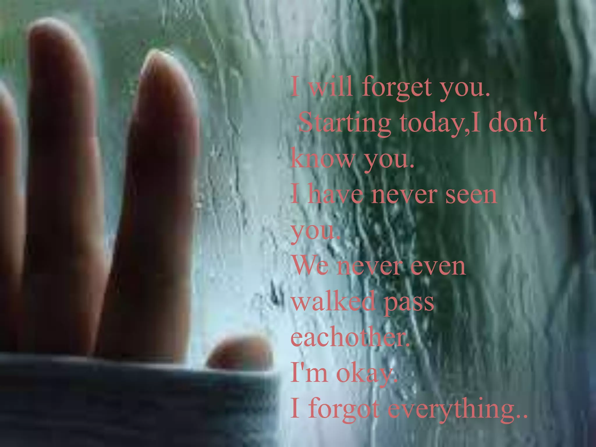 I will Forget You | PPTX