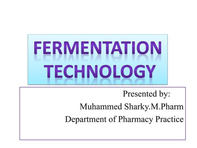 Fermentation technology | PPT