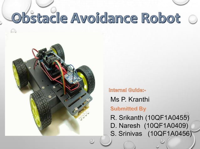 Obstacle Avoidance Robot | PPTX | Computer Animation | Computer ...