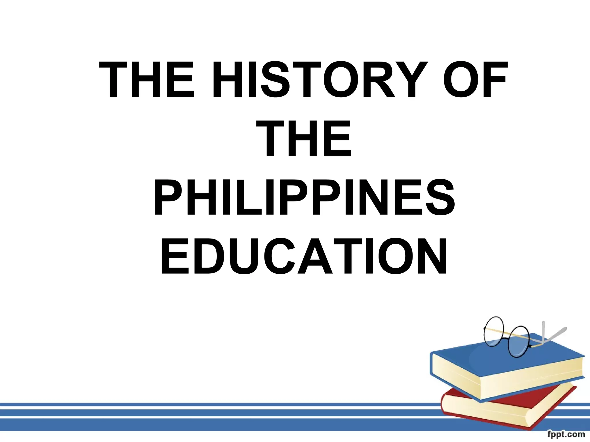the history of the Philippines education (teaching profession) | PPT
