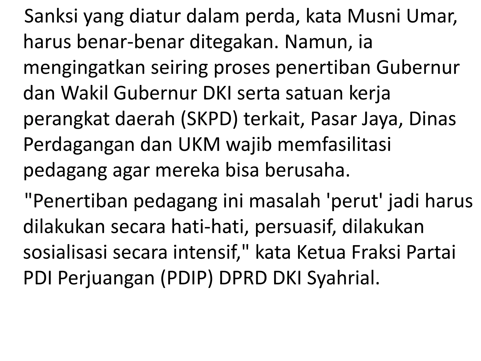 Musni Umar: Penertiban PKL Harus Persuasif | PPTX