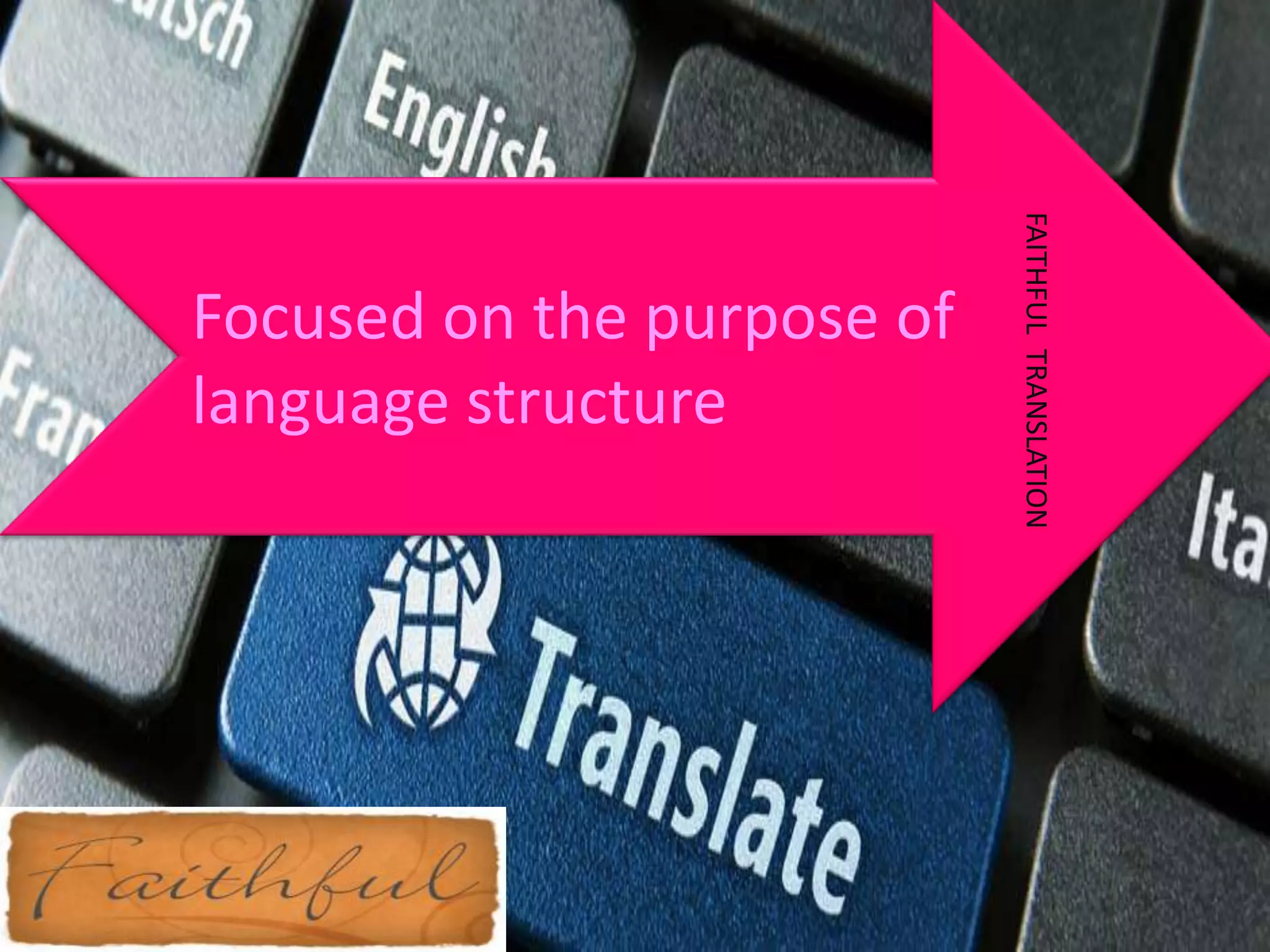 faithful and semantic translation | PPTX