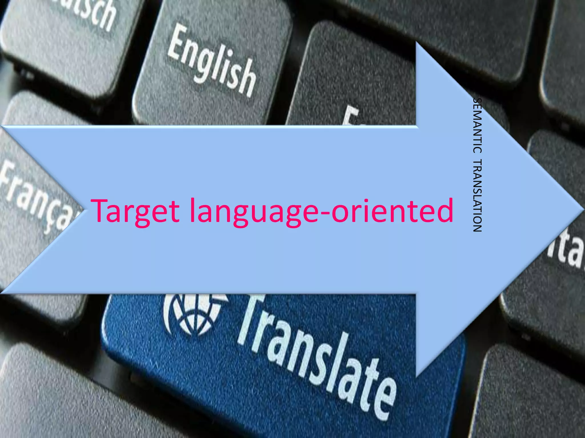 faithful and semantic translation | PPTX