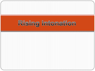 Rising Intonation | PPT