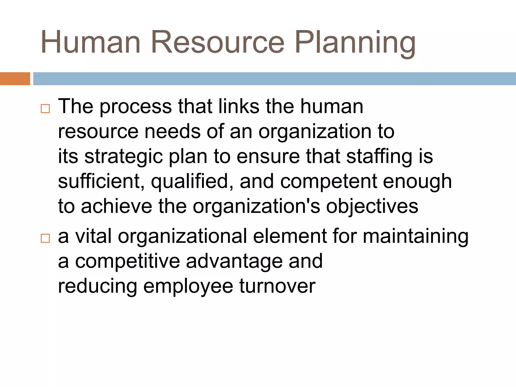Human Resource Planning, Recruitment, Selection and Placement | PPTX
