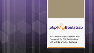 Introducing phpMyBootstrap | PPT