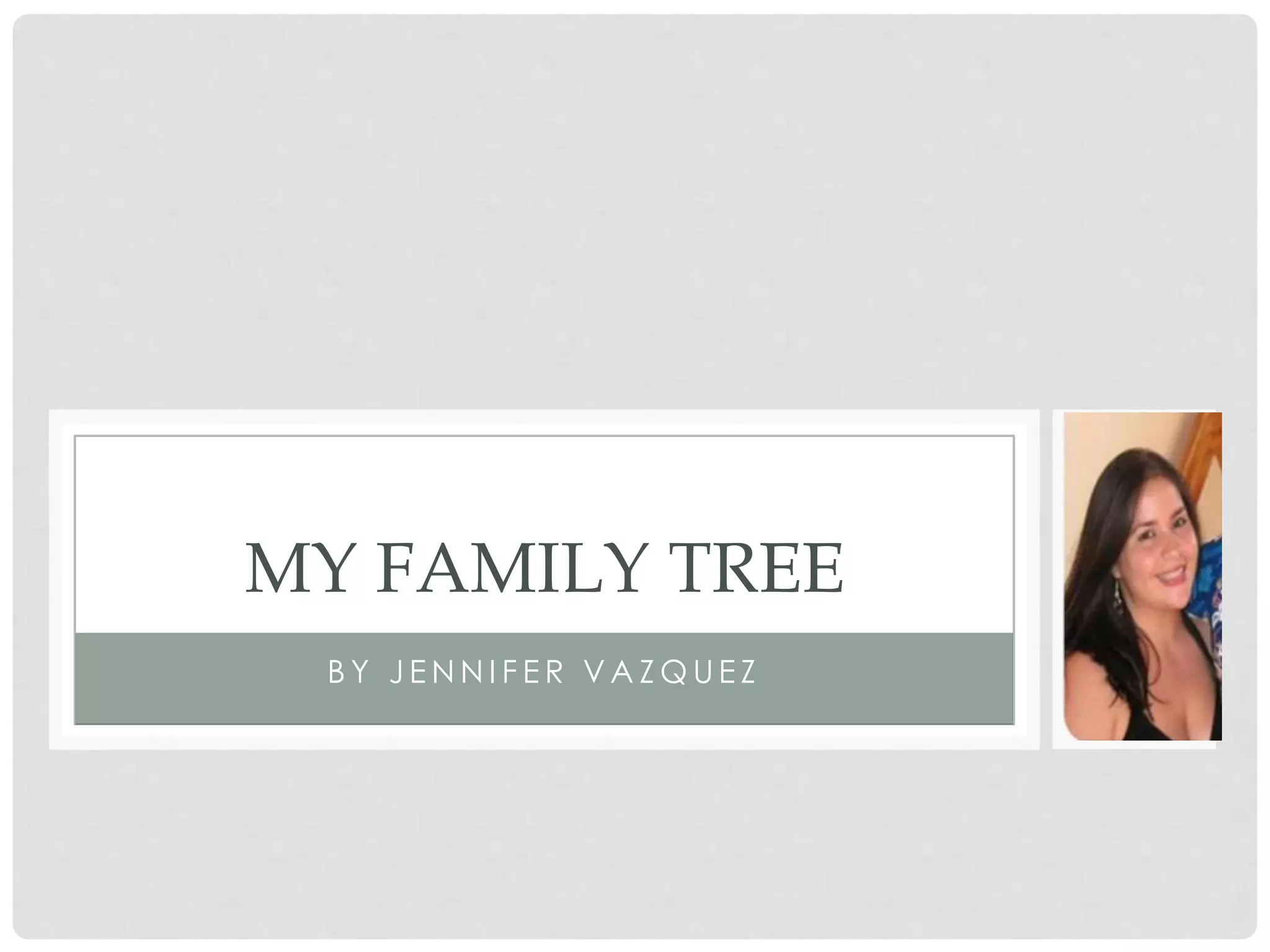 Family Tree Assignment 1 | PPT