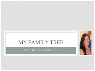 Family Tree Assignment 1 | PPTX