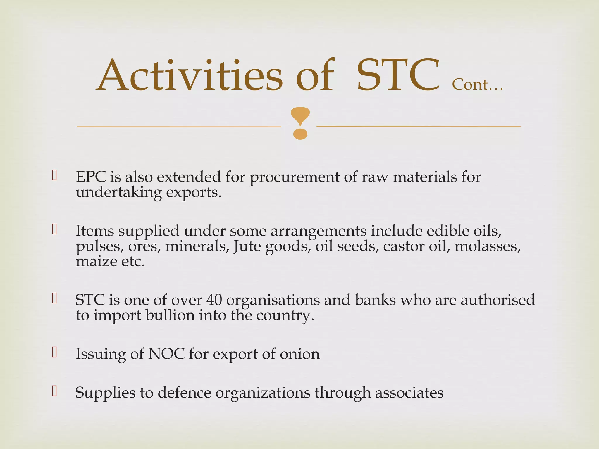 The State Trading Corporation of India Ltd | PPT | Business ...