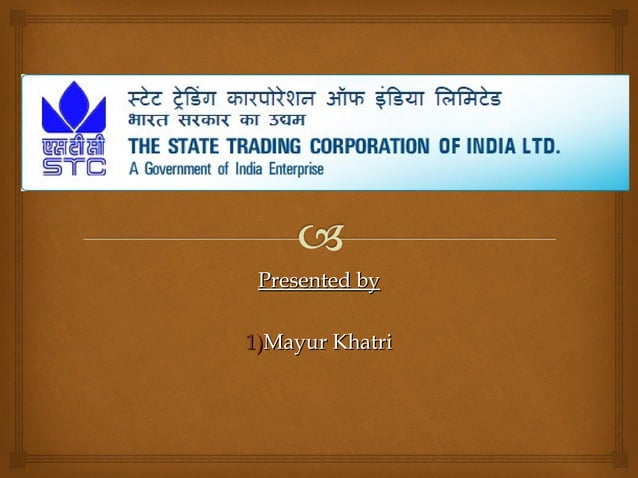 The State Trading Corporation of India Ltd | PPT | Business ...