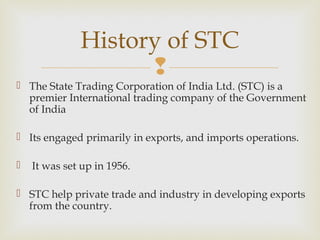 The State Trading Corporation of India Ltd | PPT | Business ...
