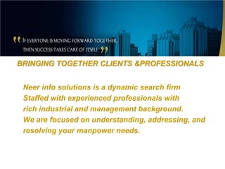 RECRUITMENT SERVICES OF NEER INFO SOLUTIONS | PPSX