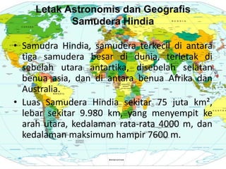 PPT Karakteristik dan Keunikan Samudra Hindia | PPT
