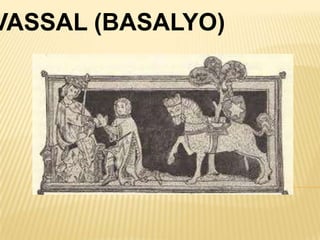 Pyudalimo at Manoryalismo by ellanime turbellanime | PPT