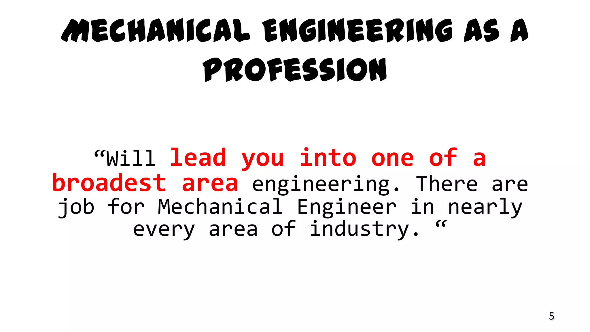 Mechanical Engineering as a profession | PPTX