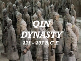 Chinas First Empire - Qin Dynasty | PPTX