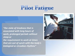 FECTS OF STRESS AND FATIGUE ON PILOTS | PPTX