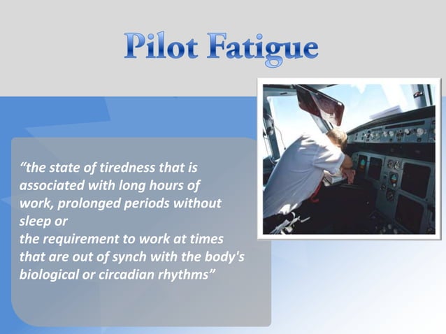FECTS OF STRESS AND FATIGUE ON PILOTS | PPTX