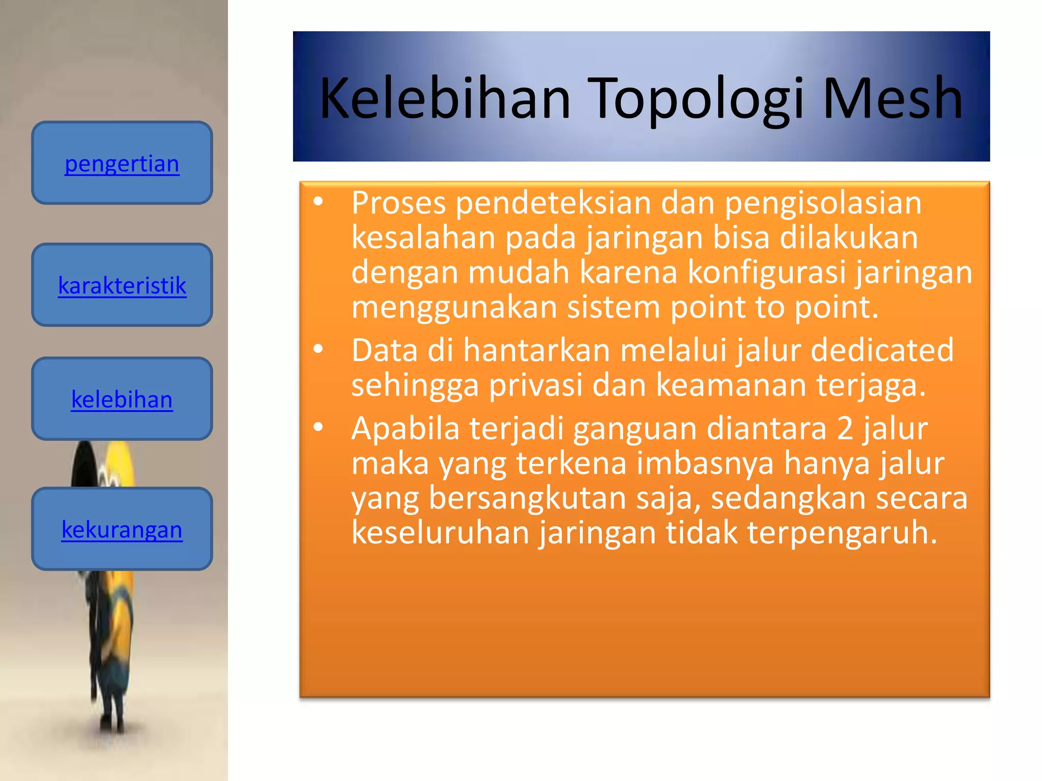 kelebihan dan kelemahan topologi mash | PPT