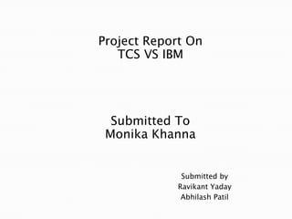 TCS vs IBM SWOT analysis | PPTX