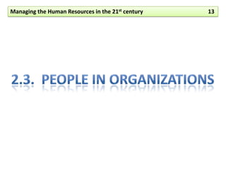 Managing the Human Resources in the 21st century - Zourlu senyucel | PPTX