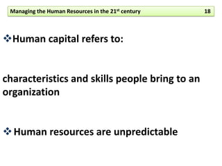 Managing the Human Resources in the 21st century - Zourlu senyucel | PPTX
