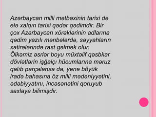 Azərbaycan Milli Metbexi | PPTX