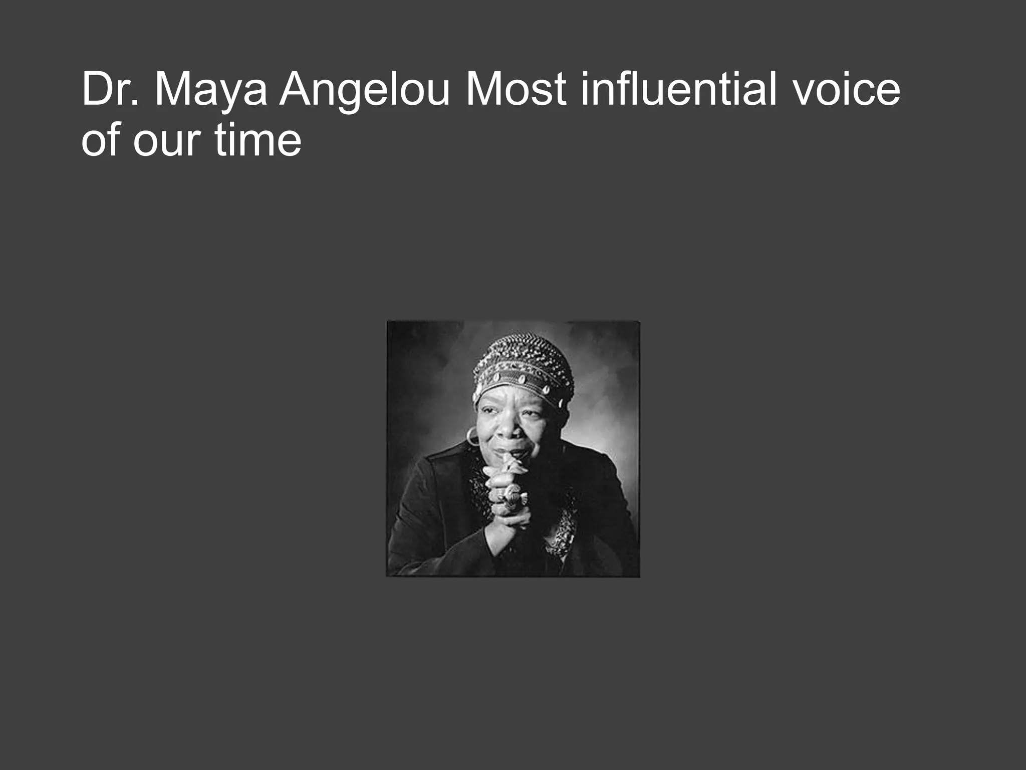 Maya Angelou English 1102 | PPT