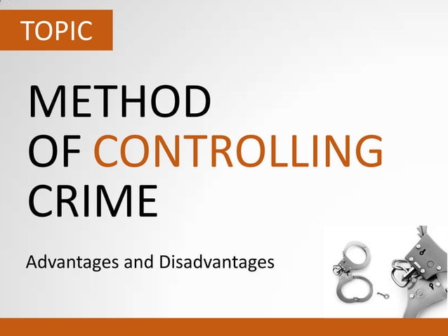 Method of Controlling Crime | PPTX